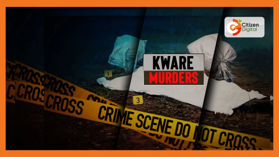 Kware killings: Four bodies positively identified, families seek gov't ...